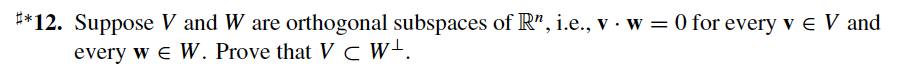 Solved #*12. Suppose V and W are orthogonal subspaces of R", | Chegg.com