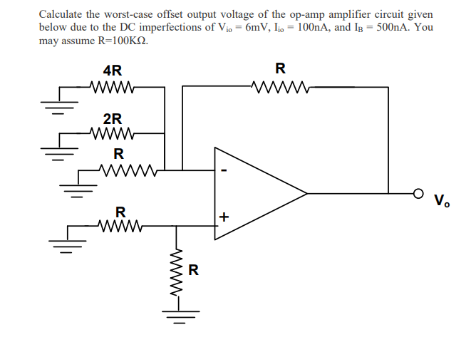 Solved Calculate the worst-case offset output voltage of the | Chegg.com