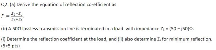 Solved Q2. (a) Derive the equation of reflection | Chegg.com