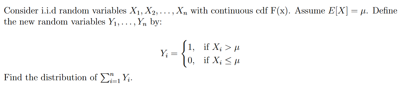 Solved Consider i.i.d random variables X1, X2, ..., Xn with | Chegg.com