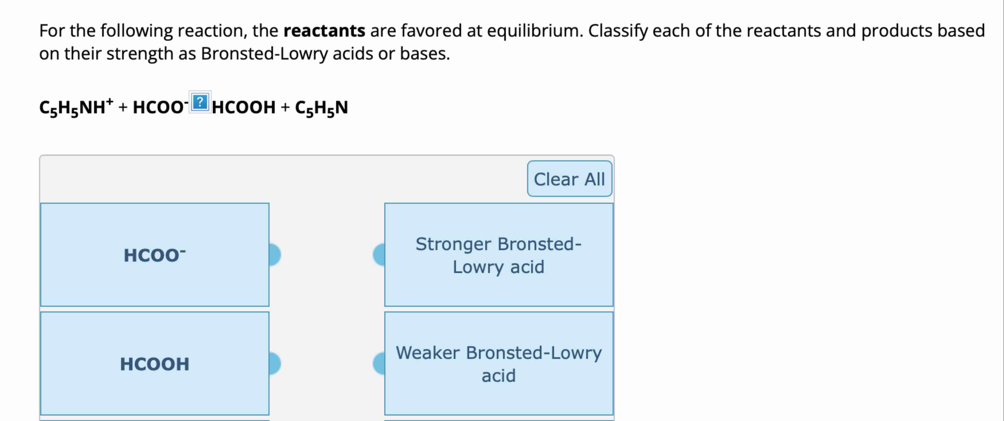 [Solved]: For the following reaction, the reactants are favo