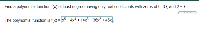 Solved Find a polynomial function f(x) of least degree | Chegg.com