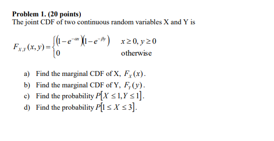 Solved Problem 1. (20 points) The joint CDF of two | Chegg.com