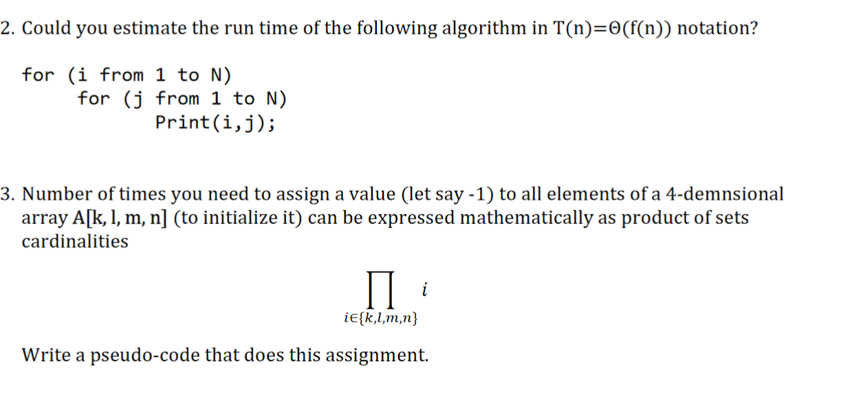 Solved 2. Could you estimate the run time of the following | Chegg.com