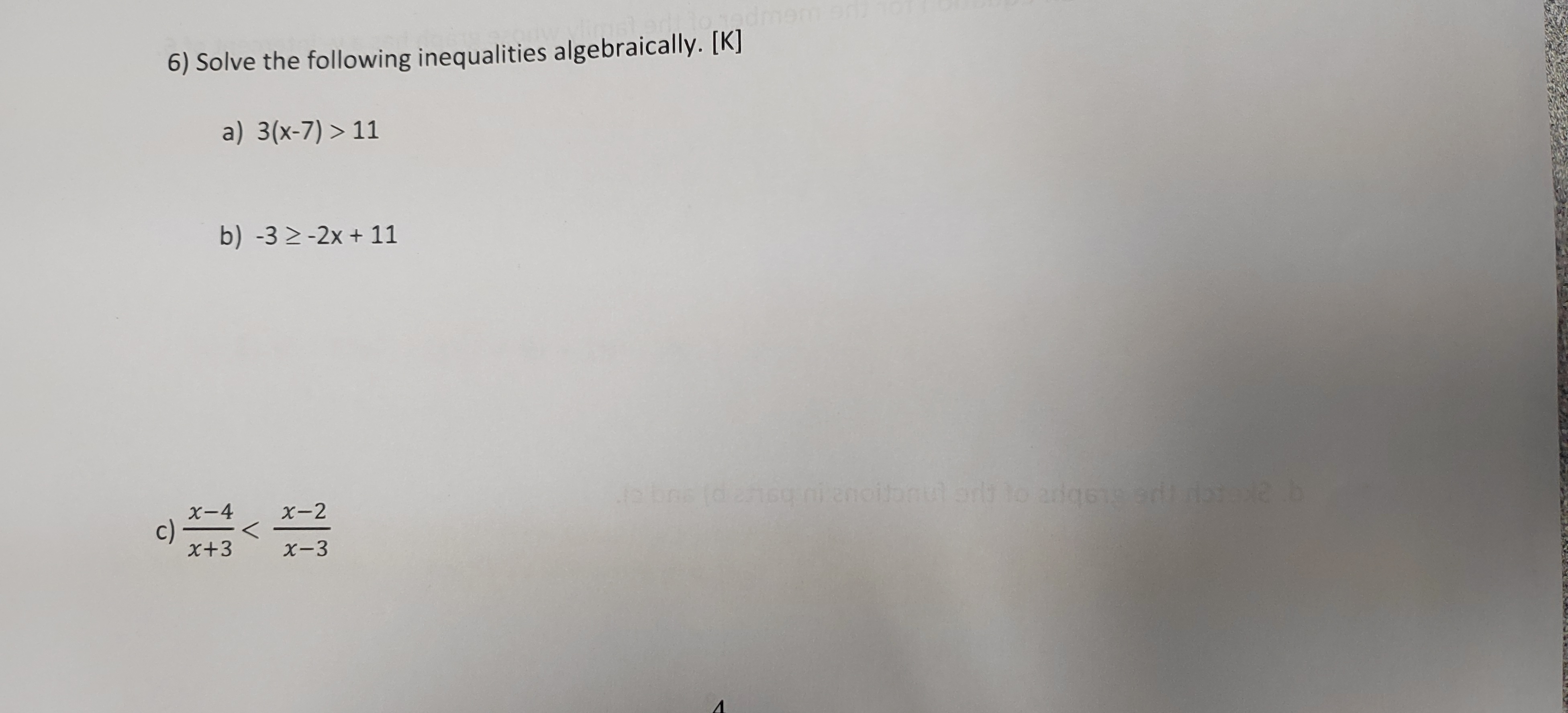 Solved Solve the following inequalities algebraically. | Chegg.com