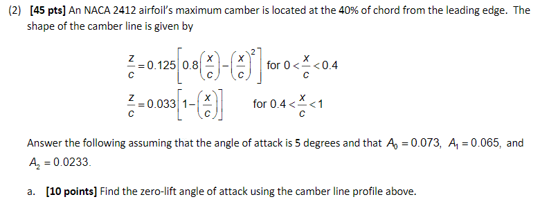 Solved (2) [45 pts] An NACA 2412 airfoil's maximum camber is | Chegg.com
