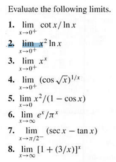Solved limx→0+x2lnx limx→0+xx limx→0+(cosx)1/x | Chegg.com