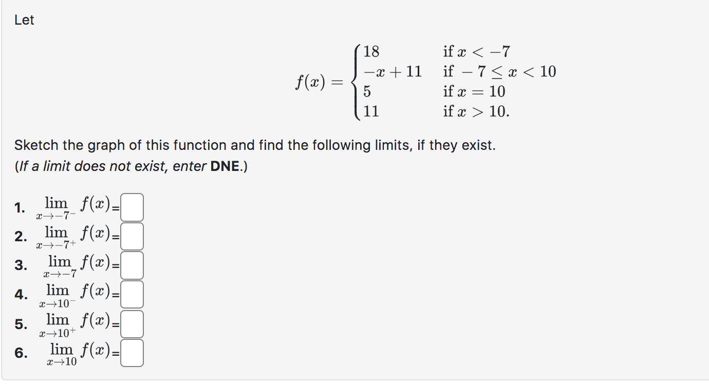 Solved f(x)=⎩⎨⎧18−x+11511 if x