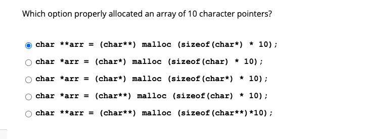 Solved Which option properly allocated an array of 10 | Chegg.com
