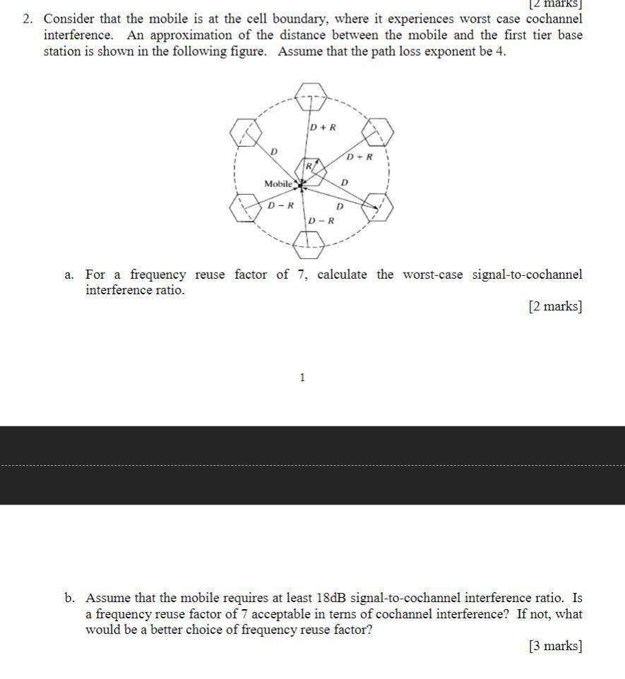 Solved 2. Consider that the mobile is at the cell boundary, | Chegg.com