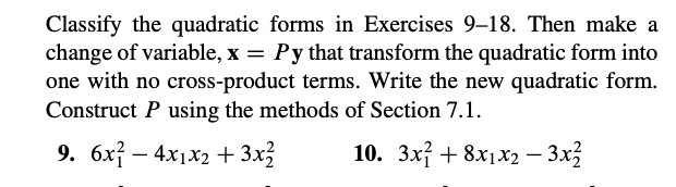 Solved #9 Please! Classify the quadratic forms. Then make a | Chegg.com