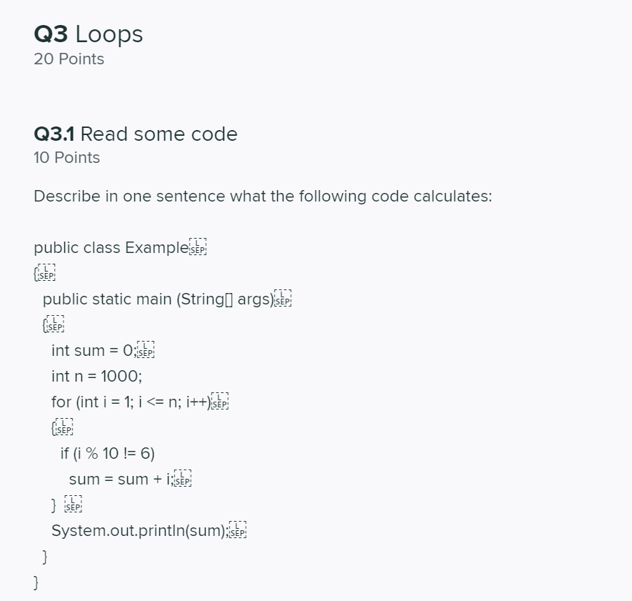 Solved Q3 Loops 20 Points Q3.1 Read some code 10 Points | Chegg.com