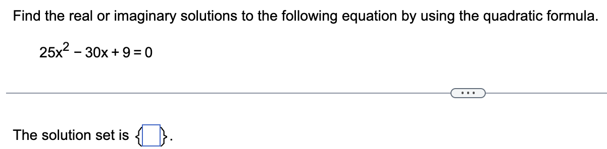 Solved Find the real or imaginary solutions to the following | Chegg.com