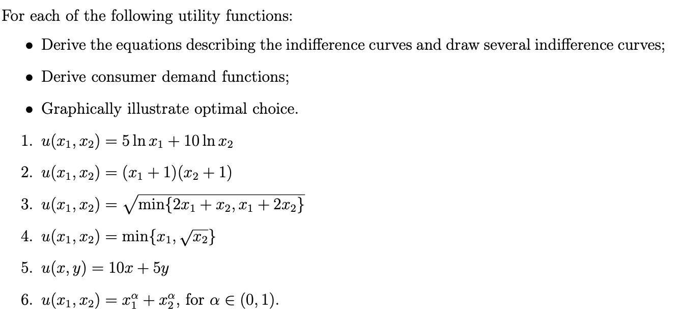 Solved For each of the following utility functions: • Derive | Chegg.com