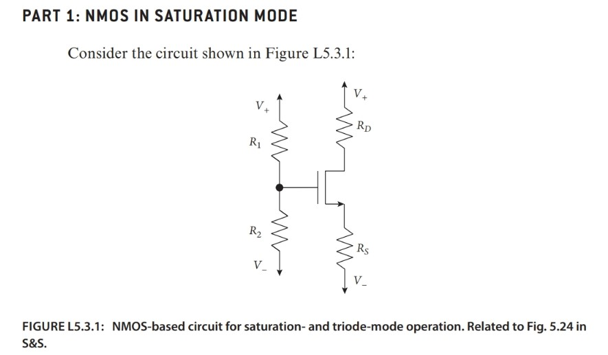 Solved PART 1: NMOS IN SATURATION MODE Consider the circuit | Chegg.com