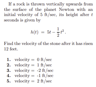 Solved If a rock is thrown vertically upwards from the | Chegg.com