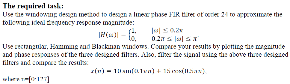 The required task: Use the windowing design method to | Chegg.com