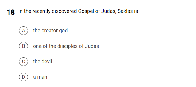 Solved 18 In the recently discovered Gospel of Judas, Saklas | Chegg.com