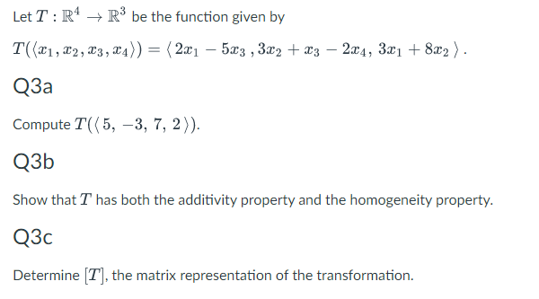 Solved Let T:R4→R3 be the function given by | Chegg.com