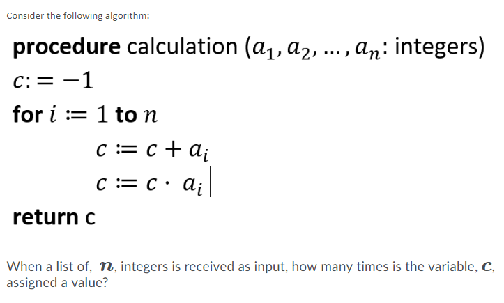 Solved Consider the following algorithm: procedure | Chegg.com