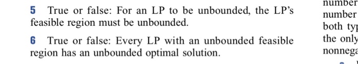 Solved number 5 True or false: For an LP to be unbounded, | Chegg.com