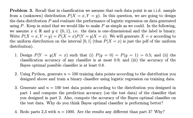 Problem 3. Recall that in classification we assume | Chegg.com