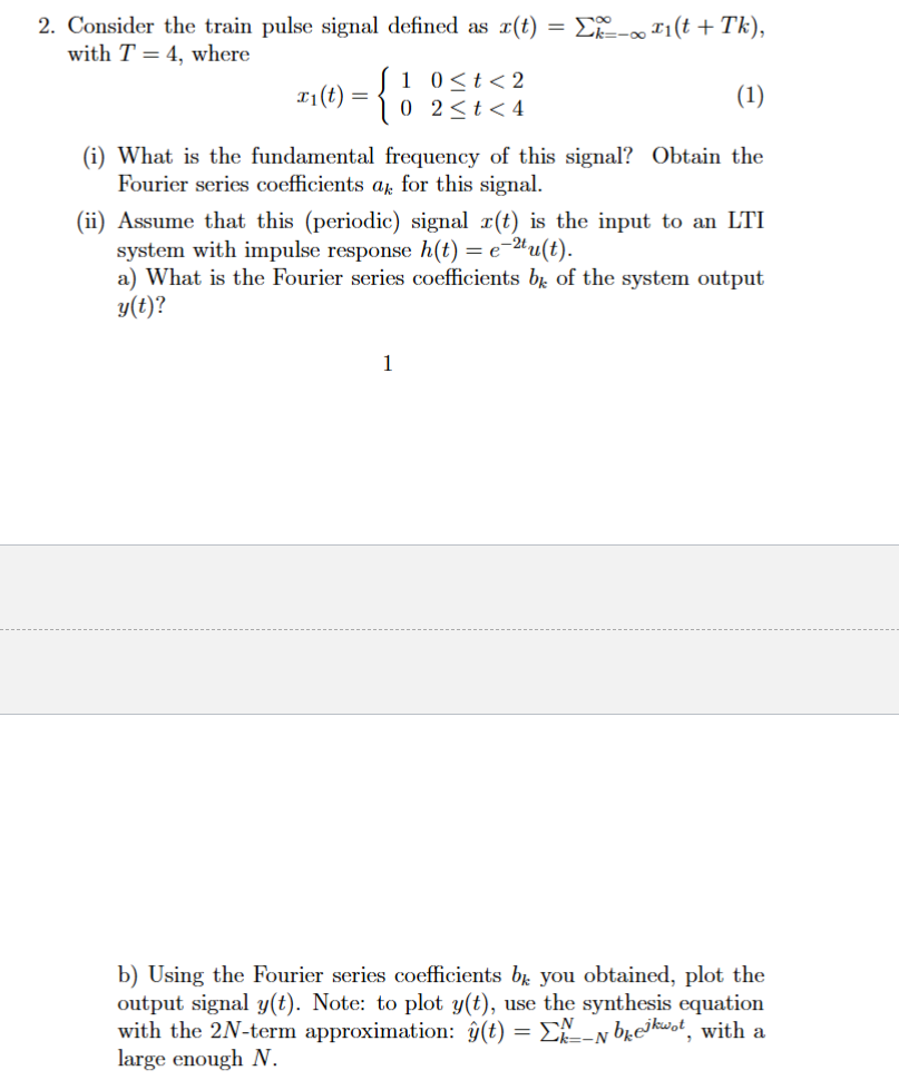 Solved Consider the train pulse signal defined | Chegg.com