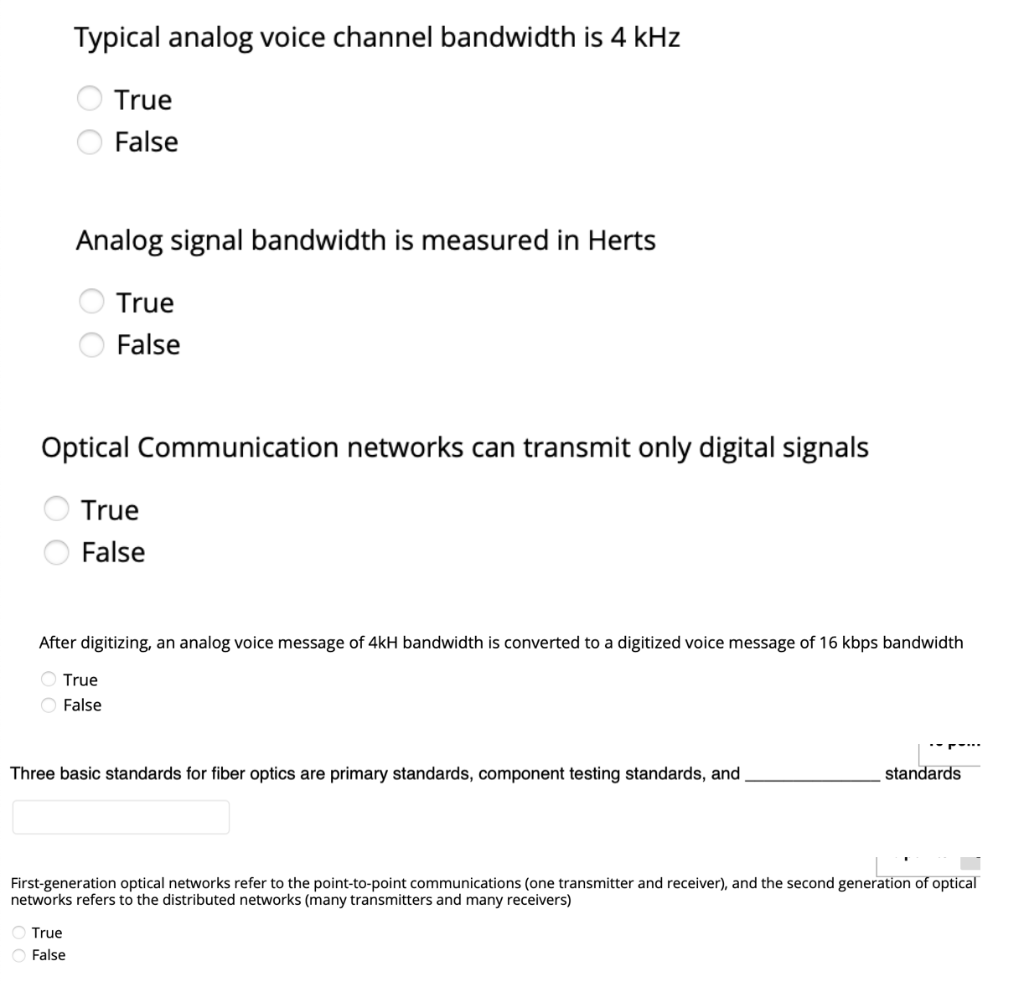 Solved Typical analog voice channel bandwidth is 4 kHz True | Chegg.com