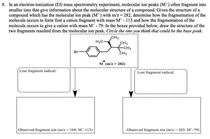 Solved In an electron-ionization (EI) mass spectrometry | Chegg.com