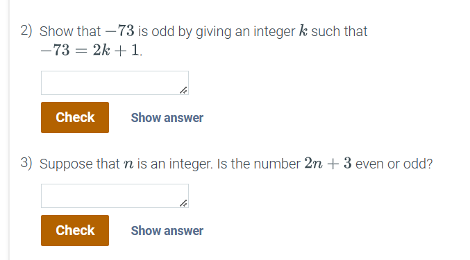 Solved 2) Show that -73 is odd by giving an integer k such | Chegg.com
