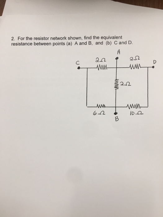 Solved For the resistor network shown, find the equivalent | Chegg.com