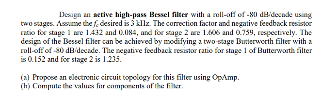 Solved Design an active high-pass Bessel filter with a | Chegg.com