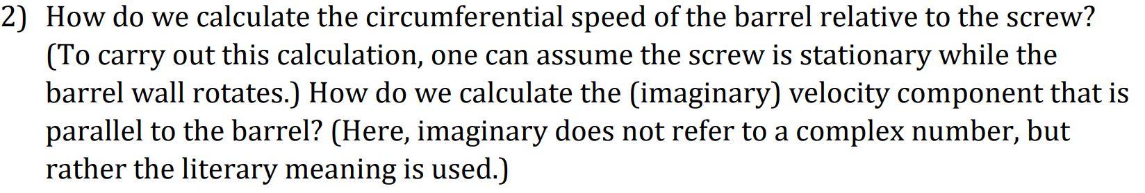 Solved 2) How do we calculate the circumferential speed of | Chegg.com