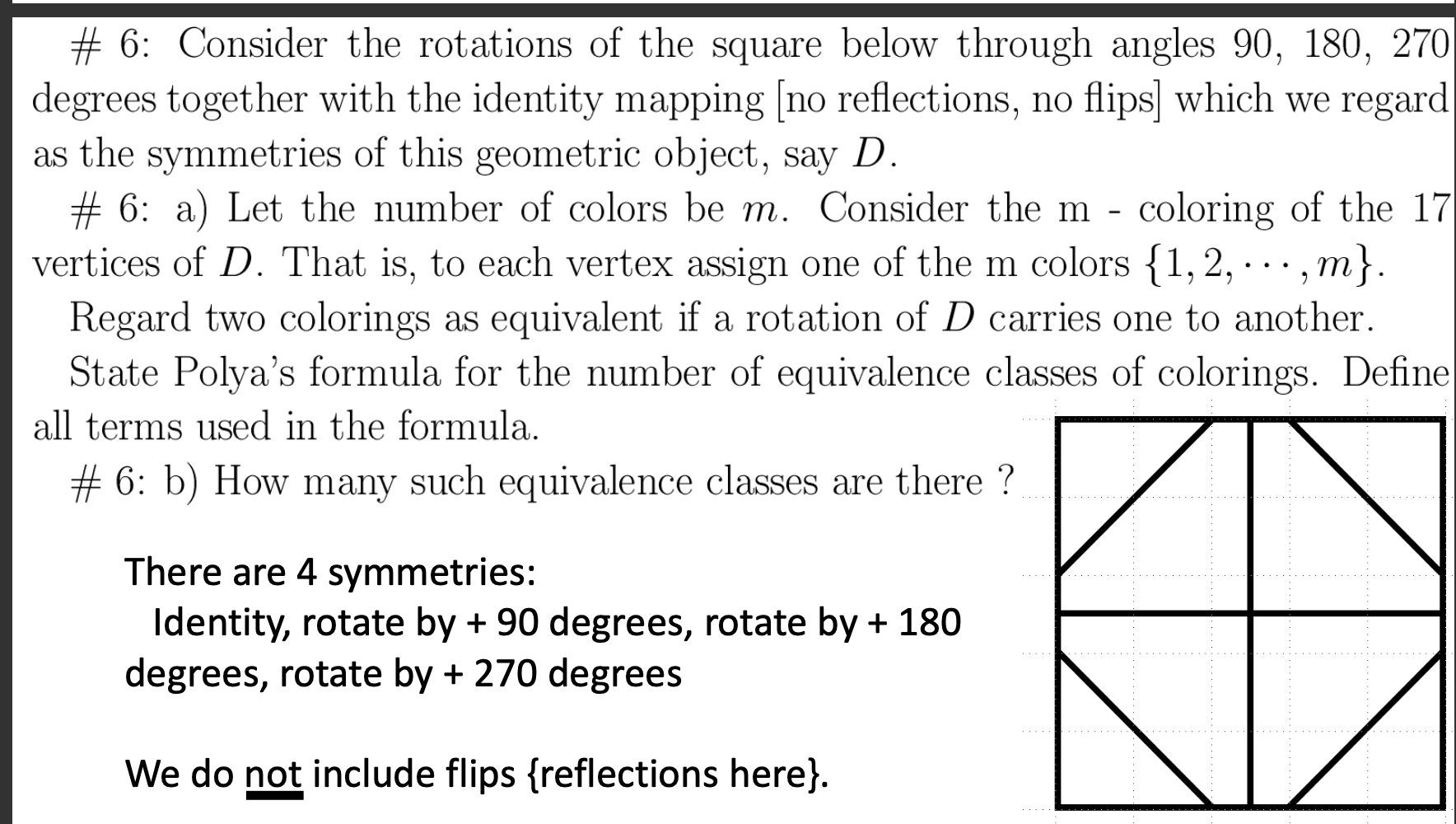 Solved # 6: Consider the rotations of the square below | Chegg.com