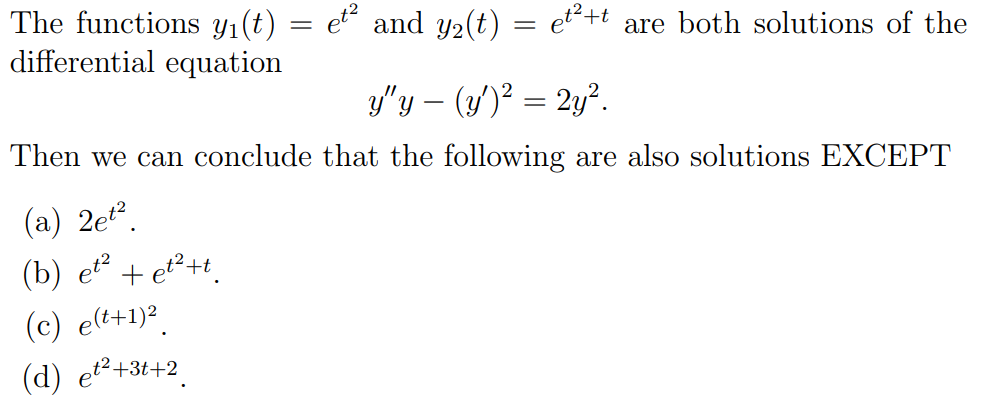Solved The functions yi(t)-e* and y2(t)-e*2+1 are both | Chegg.com