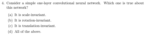 Solved 4. Consider a simple one-layer convolutional neural | Chegg.com