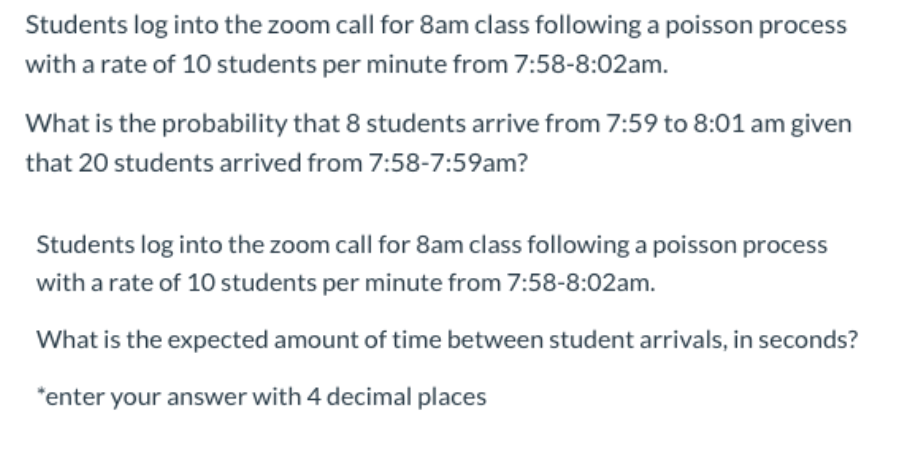 Solved Students log into the zoom call for 8am class | Chegg.com