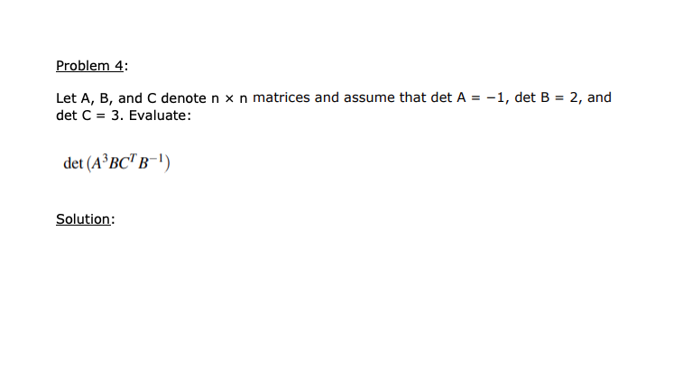 Solved Let A,B, and C denote n×n matrices and assume that | Chegg.com
