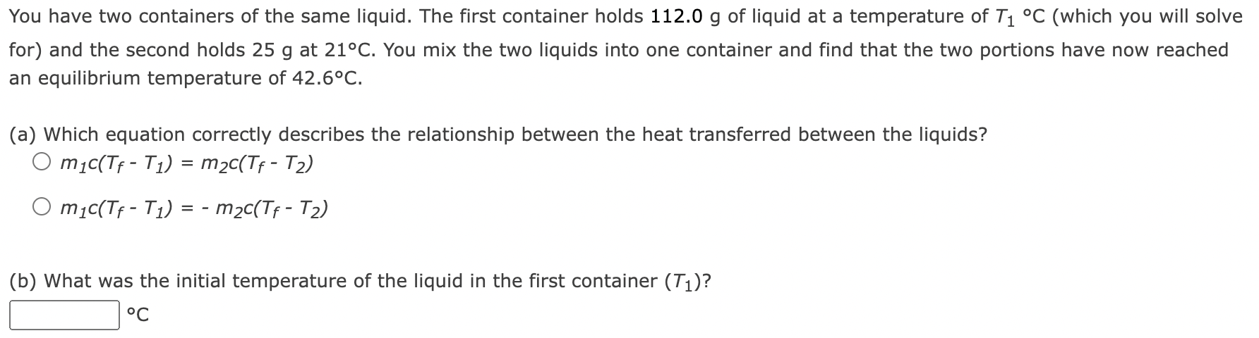 Solved You have two containers of the same liquid. The first | Chegg.com