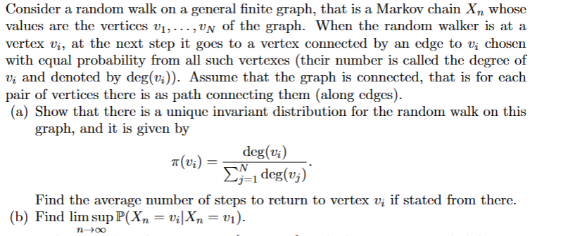 Solved Consider a random walk on a general finite graph, | Chegg.com