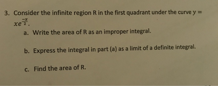 Solved 3. Consider the infinite region R in the first | Chegg.com
