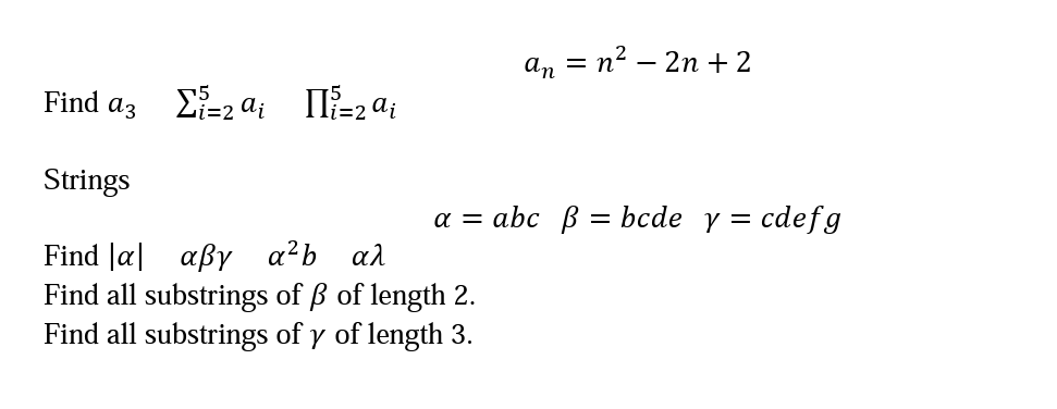Solved an=n2−2n+2 Find a3∑i=25ai∏i=25ai Strings | Chegg.com