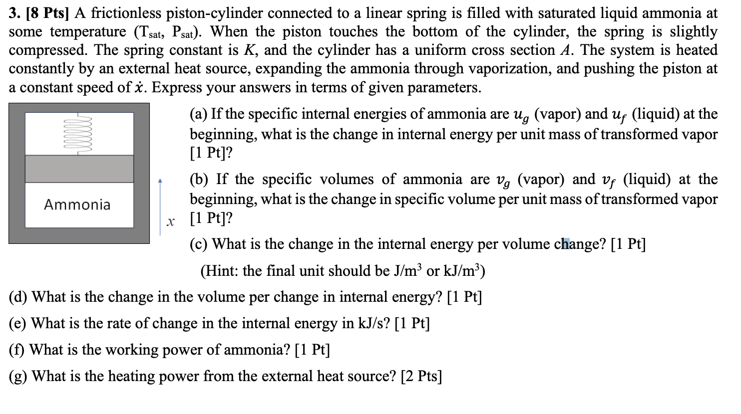 Solved 3. [8 Pts] A frictionless piston-cylinder connected | Chegg.com