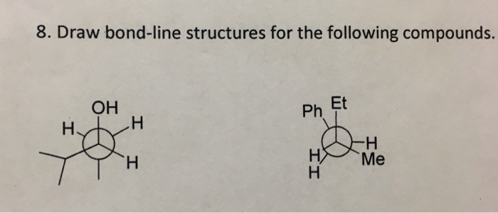 Solved 8. Draw bond-line structures for the following | Chegg.com