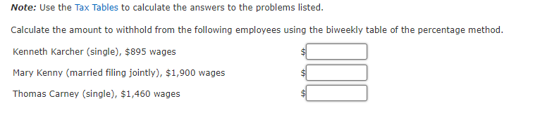 Solved Note: Use the Tax Tables to calculate the answers to | Chegg.com
