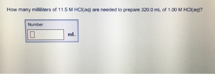Solved How many milliliters of 11.5 M HCI(aq) are needed to | Chegg.com
