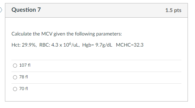 Solved Calculate the MCV given the following parameters: | Chegg.com