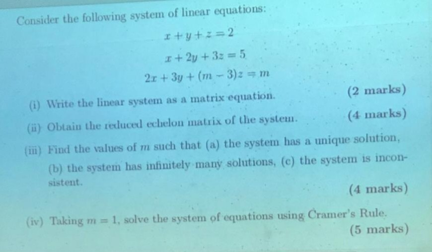 Solved Consider the following system of linear equations: + | Chegg.com