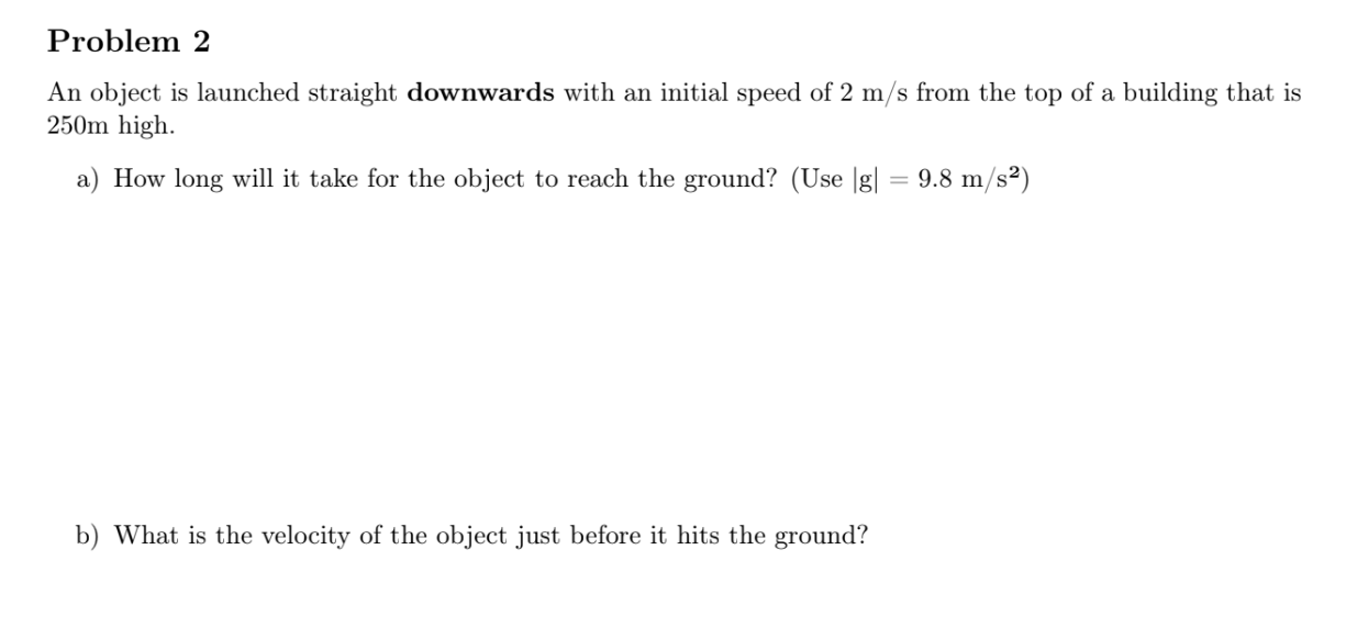 Solved An object is launched straight downwards with an | Chegg.com