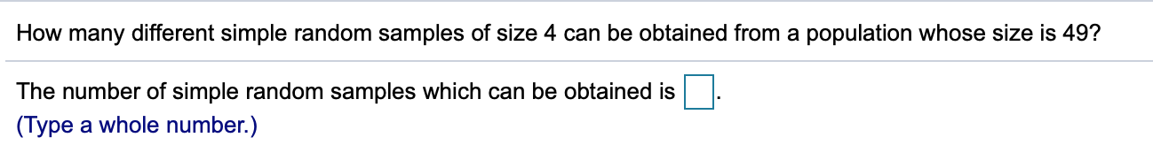 Solved How many different simple random samples of size 4 | Chegg.com